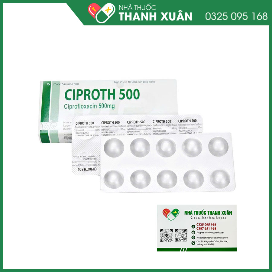 Ciproth 500 điều trị nhiễm khuẩn hô hấp, nhiễm khuẩn tiết niệu, nhiễm ...