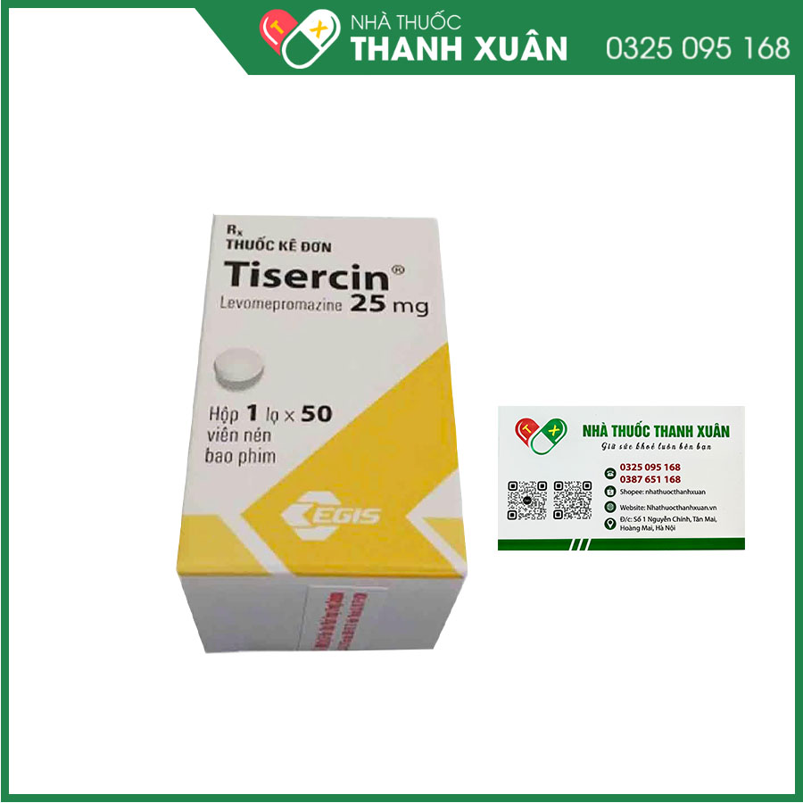 Tisercin 25mg điều trị rối loạn tâm thần kèm theo hưng phấn tâm thần ...